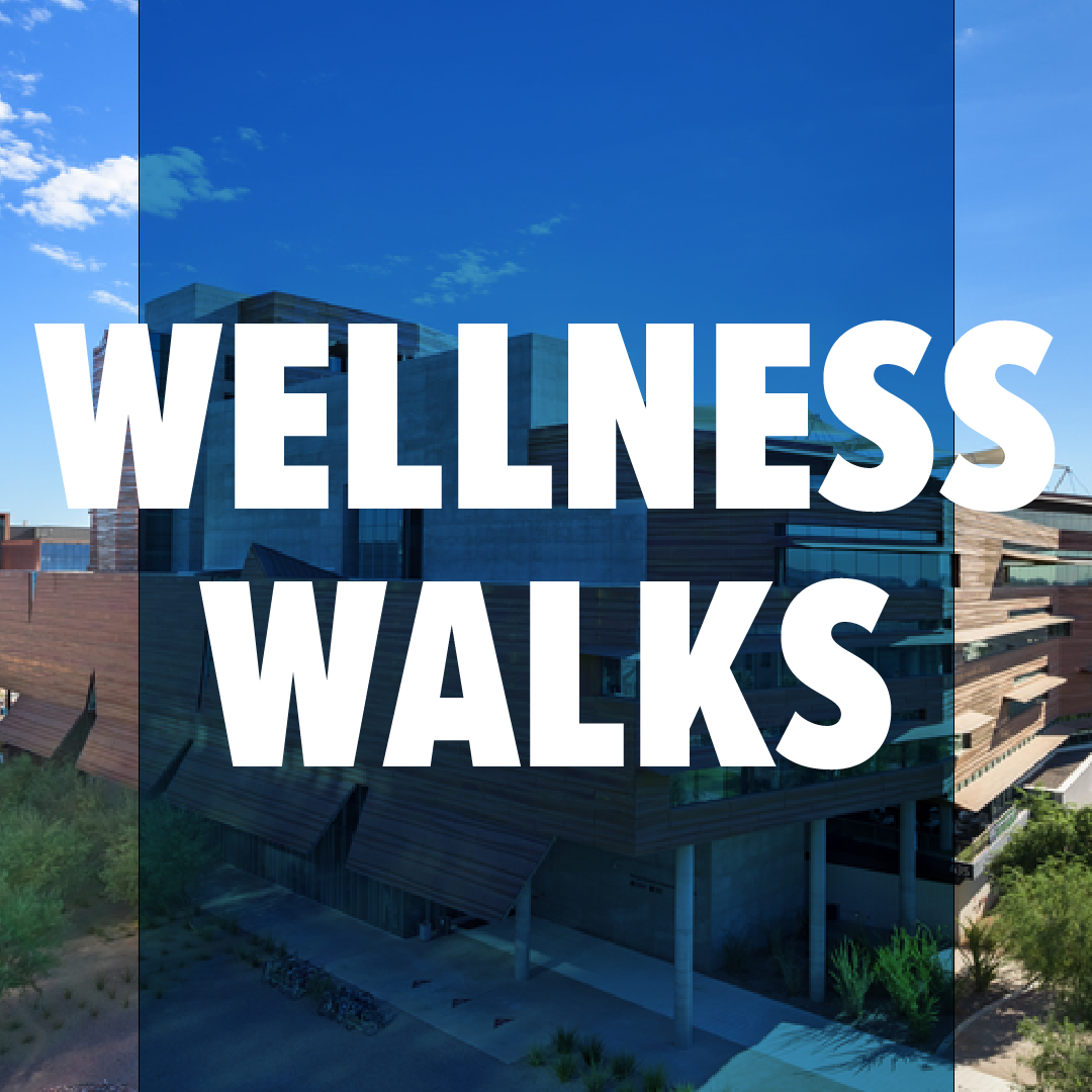 Wellness Walk | Phoenix Campus Walk | R. Ken Coit College of Pharmacy